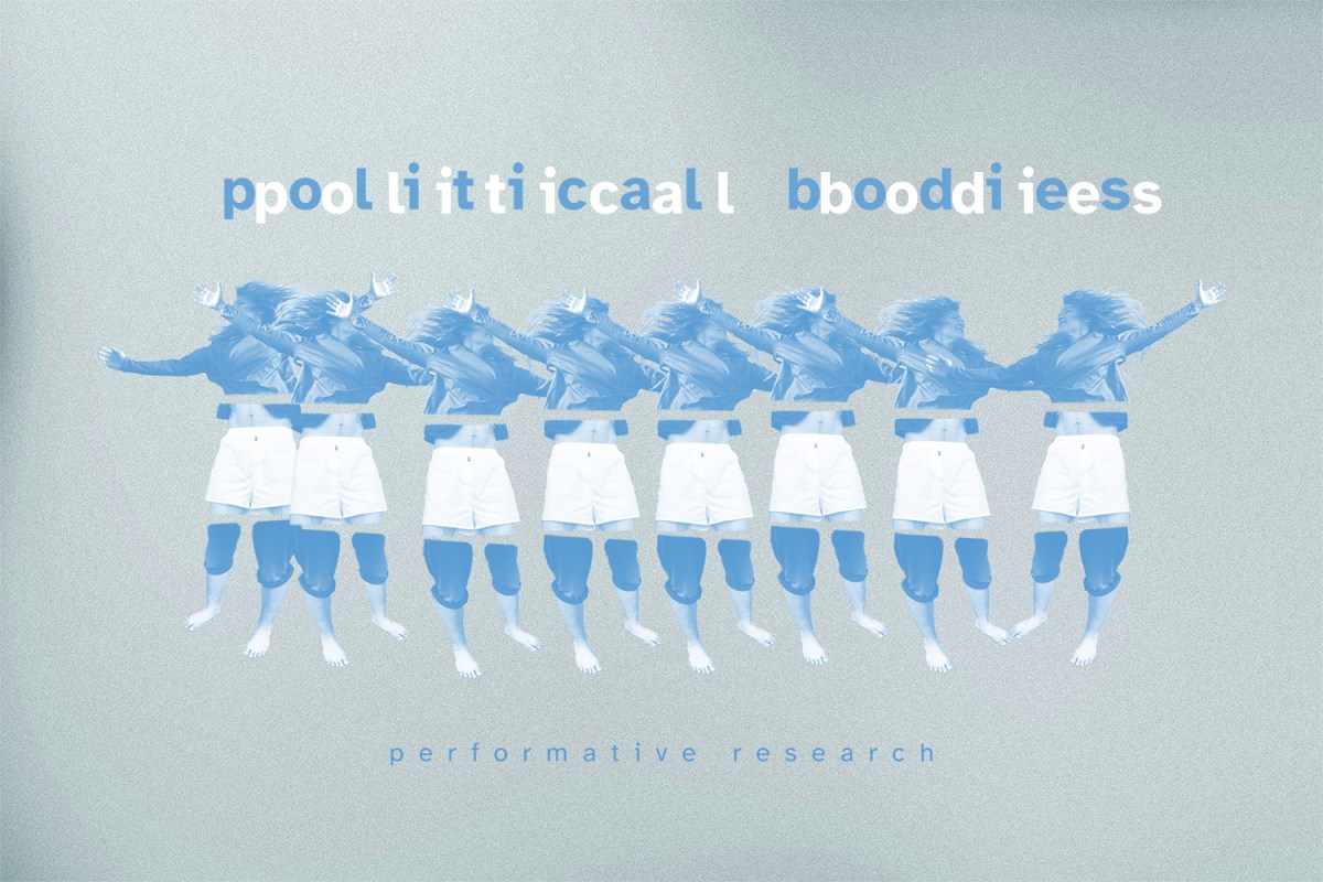 Political Bodies | Performative Research – Physical Theatre